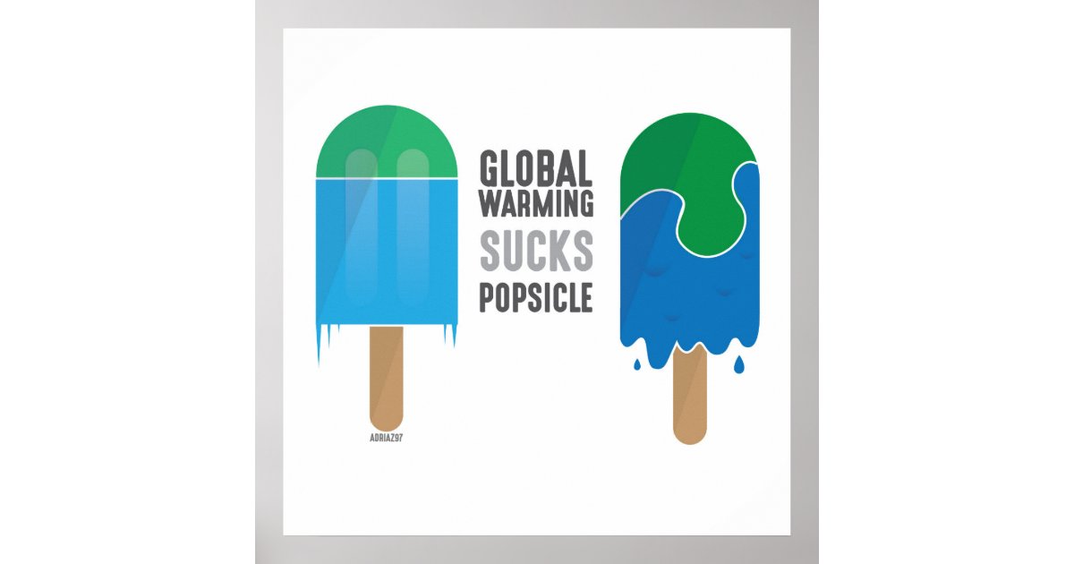 Humourous Global Warming Poster | Zazzle