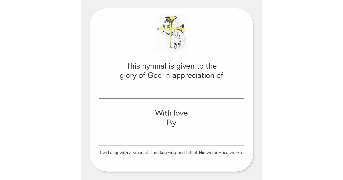 Hymnal Plates In Appreciation of Square Sticker | Zazzle