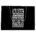 I Am a Proud Boss of Freaking Awesome Employees Sh Large Gift Bag | Zazzle