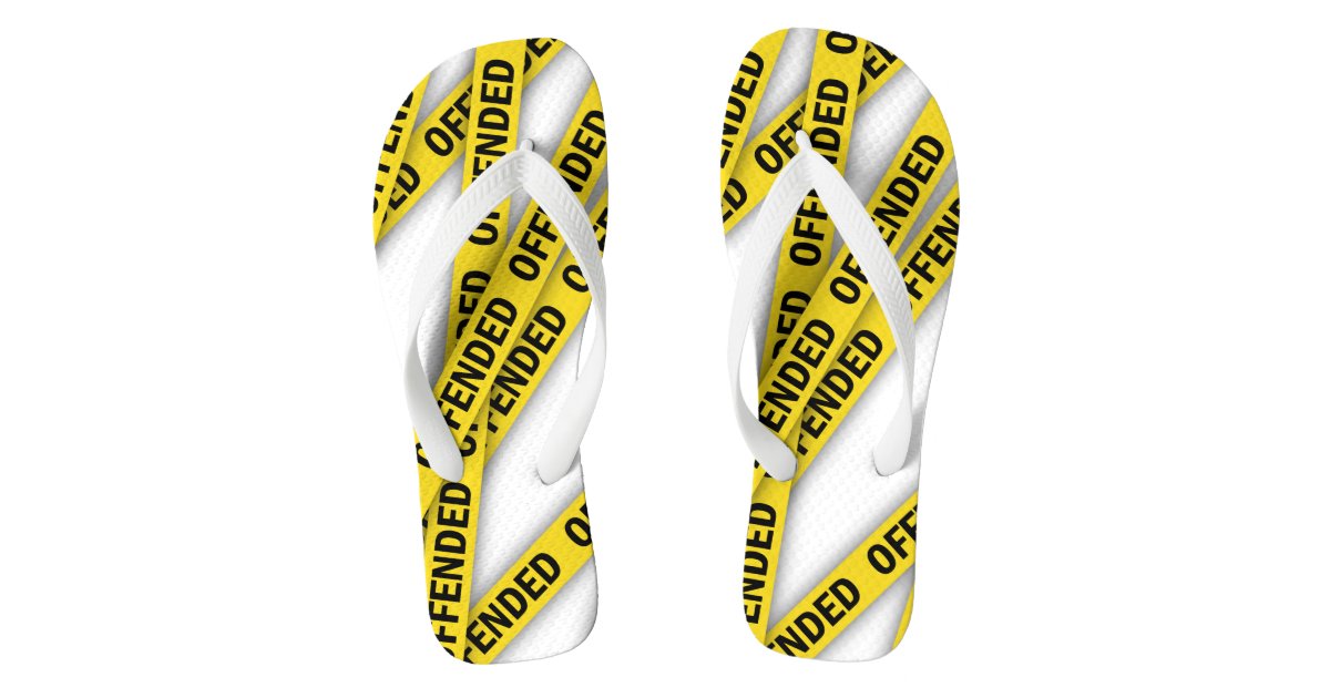 I am offended police tape do not cross flip flops | Zazzle