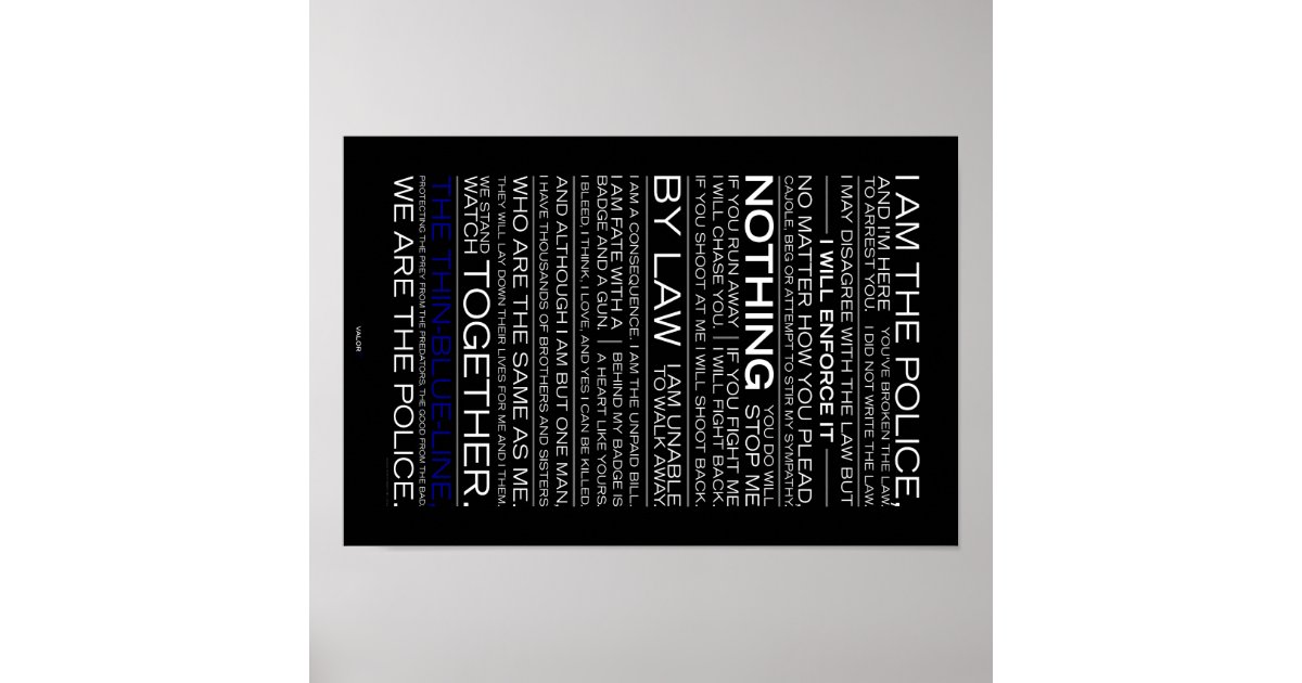 I Am The Police Poster | Zazzle