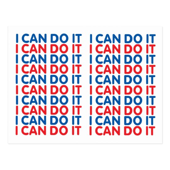 I Can Do It Postcard | Zazzle.co.uk