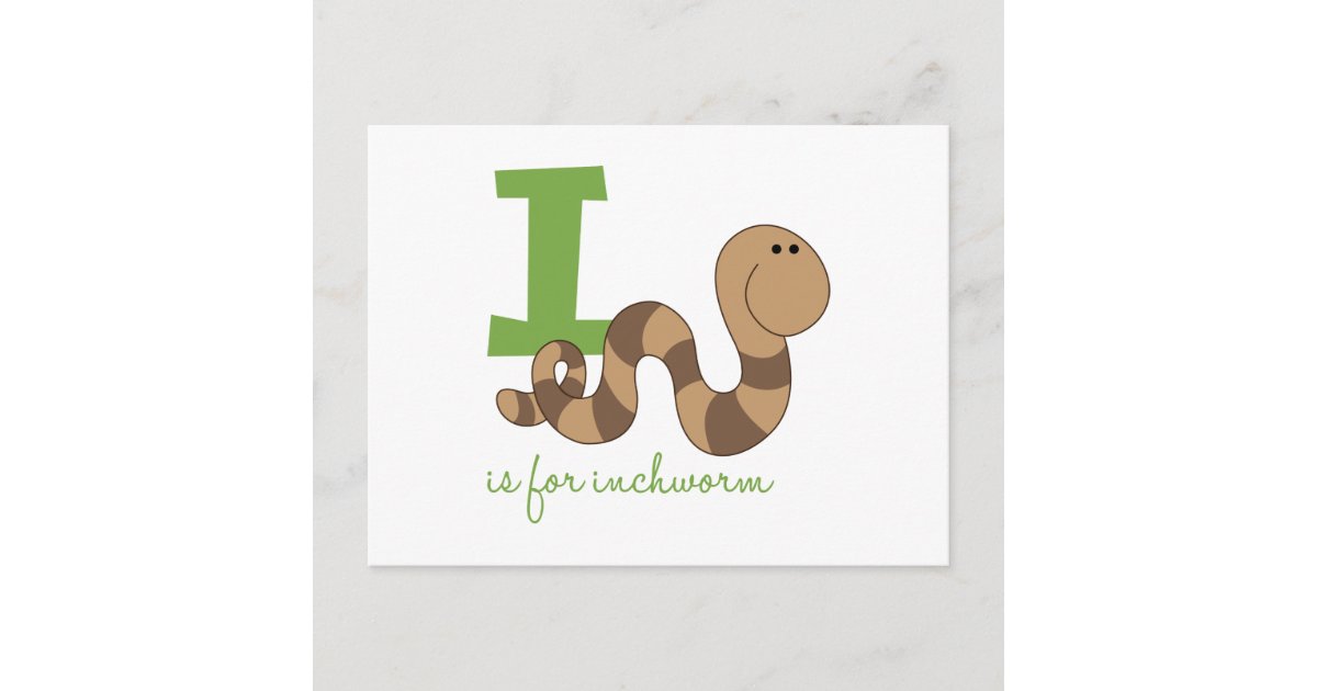 I Is For Inchworm Postcard | Zazzle