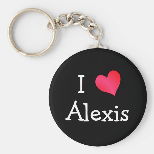 I Love Alexis Key Ring | Zazzle.co.uk