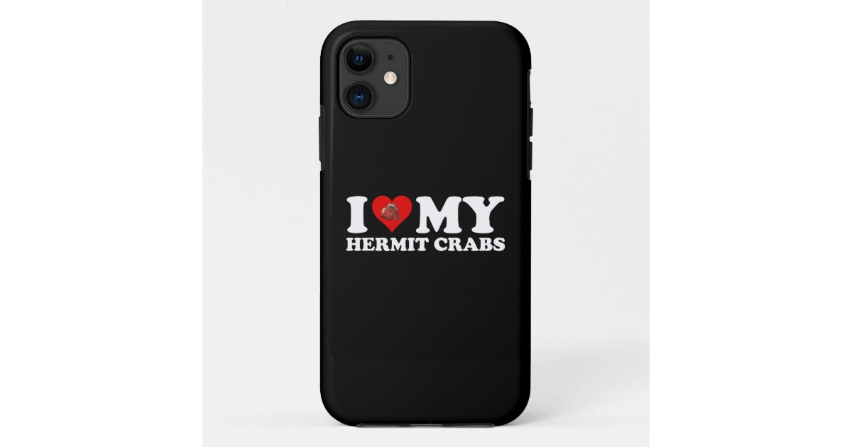 I Love (Heart) My Hermit Crabs Case-Mate iPhone Case | Zazzle