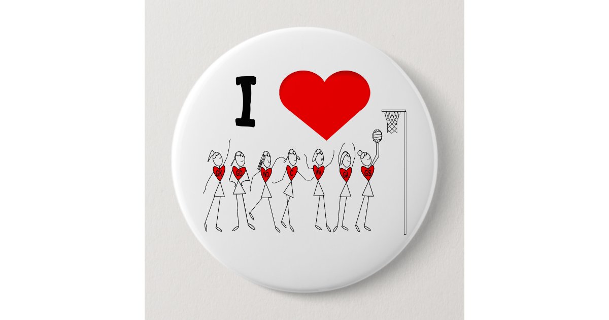 I Love Heart Netball 10 Cm Round Badge | Zazzle