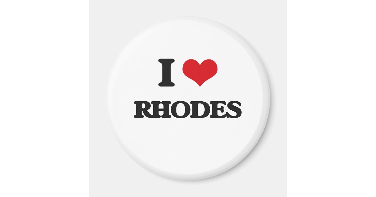 I Love Rhodes Magnet | Zazzle