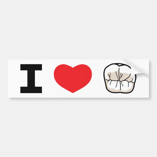 "I LOVE TEETH" Bumper Sticker | Zazzle