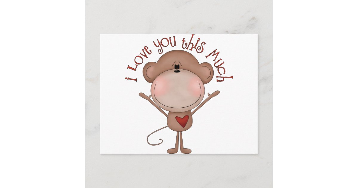I love you MONKEY Postcard | Zazzle