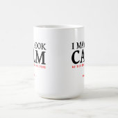 I May Look Calm Funny Mug | Zazzle