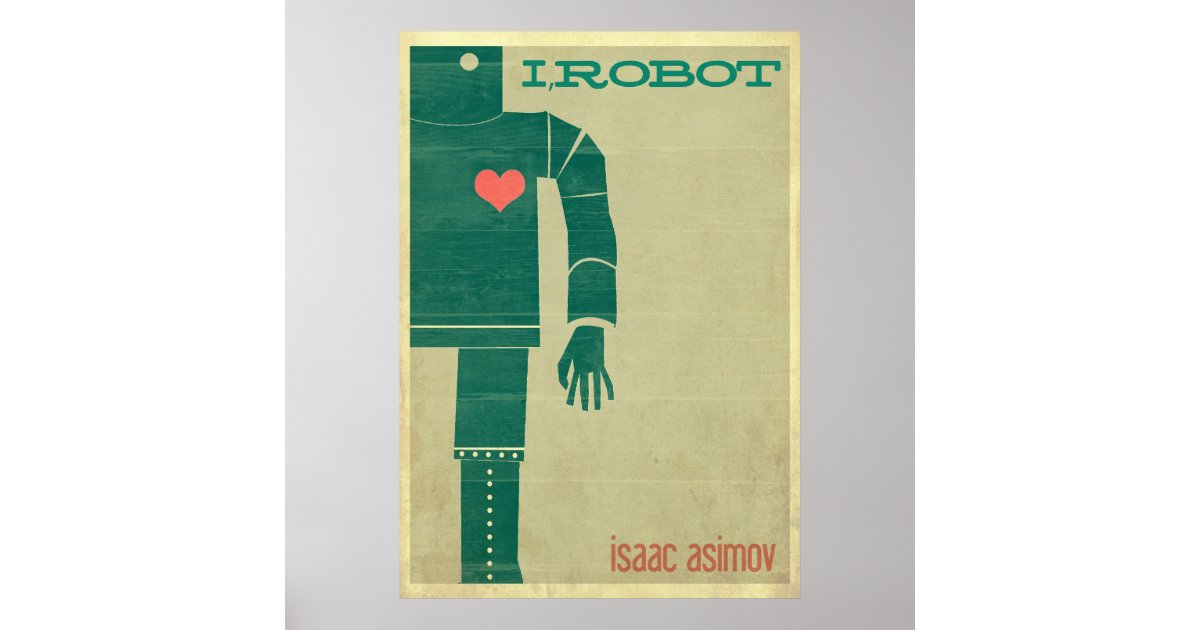 I Robot Poster | Zazzle