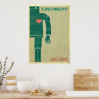 I Robot Poster | Zazzle