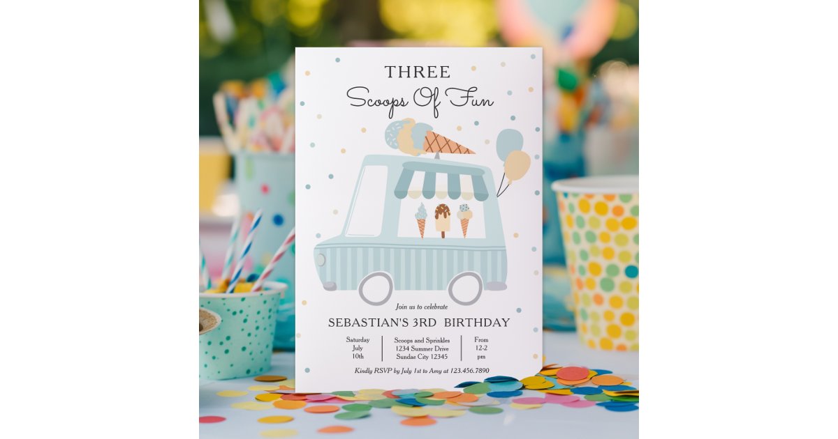 Ice Cream Truck Three Scoops Of Fun 3rd Birthday Invitation Zazzle