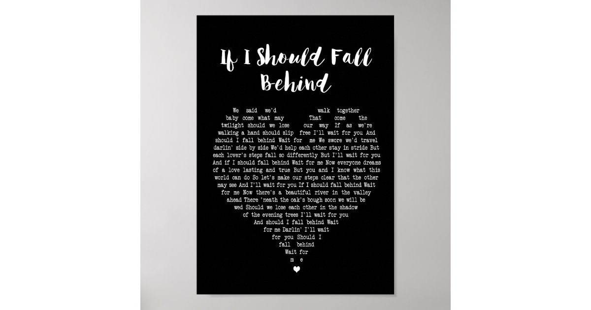 If I Should Fall Behind Black Heart Song Lyric Poster | Zazzle