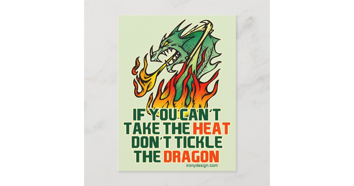 If You Can't Take The Heat Postcard | Zazzle