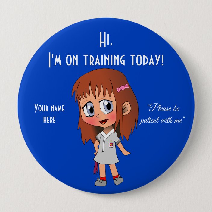 I'm On Training Today Huge, 4 Inch Round Button | Zazzle.co.uk