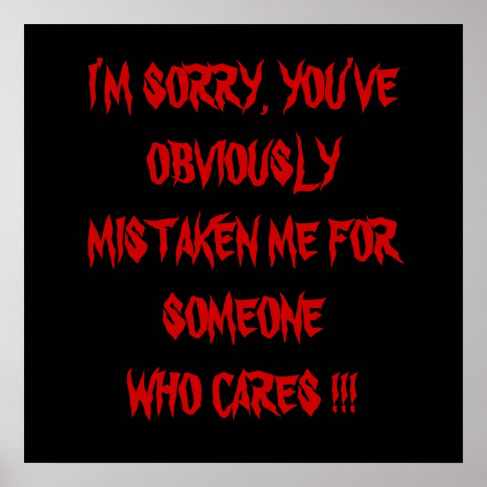 I'M SORRY !!!!! POSTER | Zazzle.co.uk