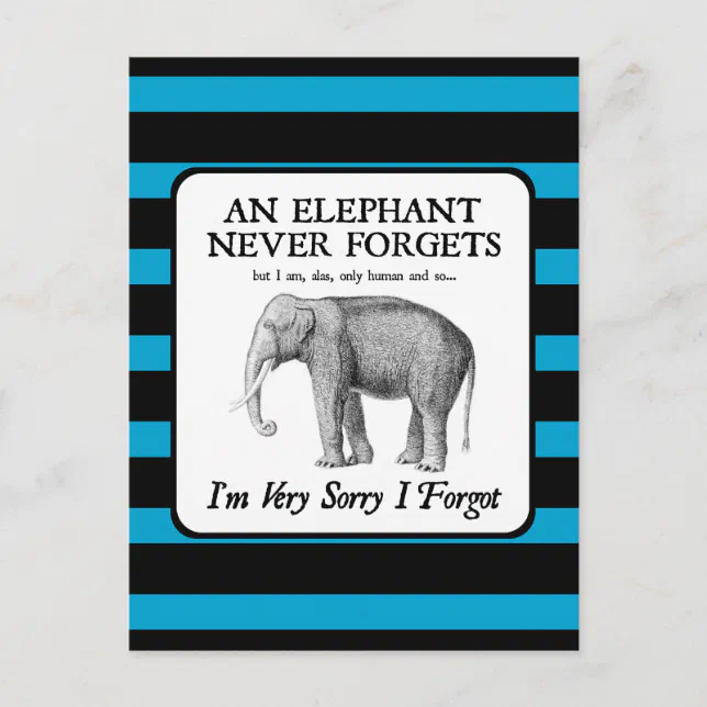 I'm Very Sorry I Forgot Postcard | Zazzle