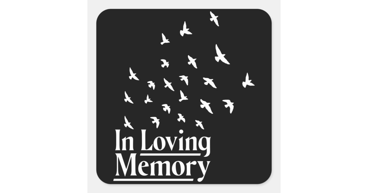 In loving memory square sticker | Zazzle