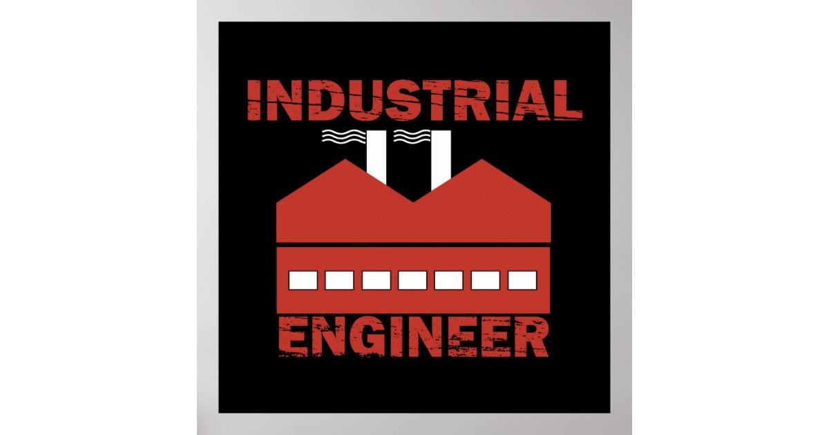 industrial engineer poster | Zazzle