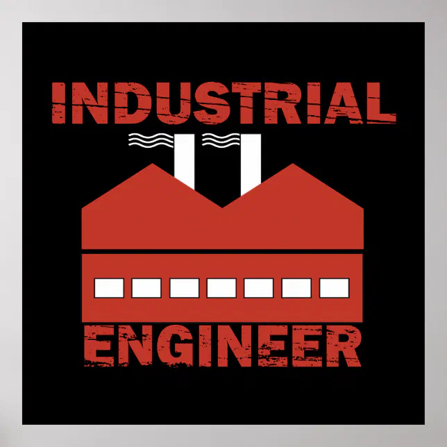 industrial engineer poster | Zazzle
