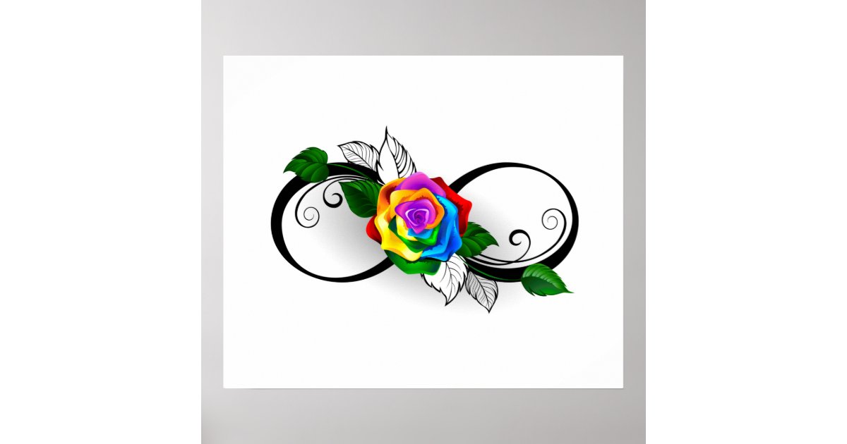 Infinity Symbol with Rainbow Rose Poster | Zazzle
