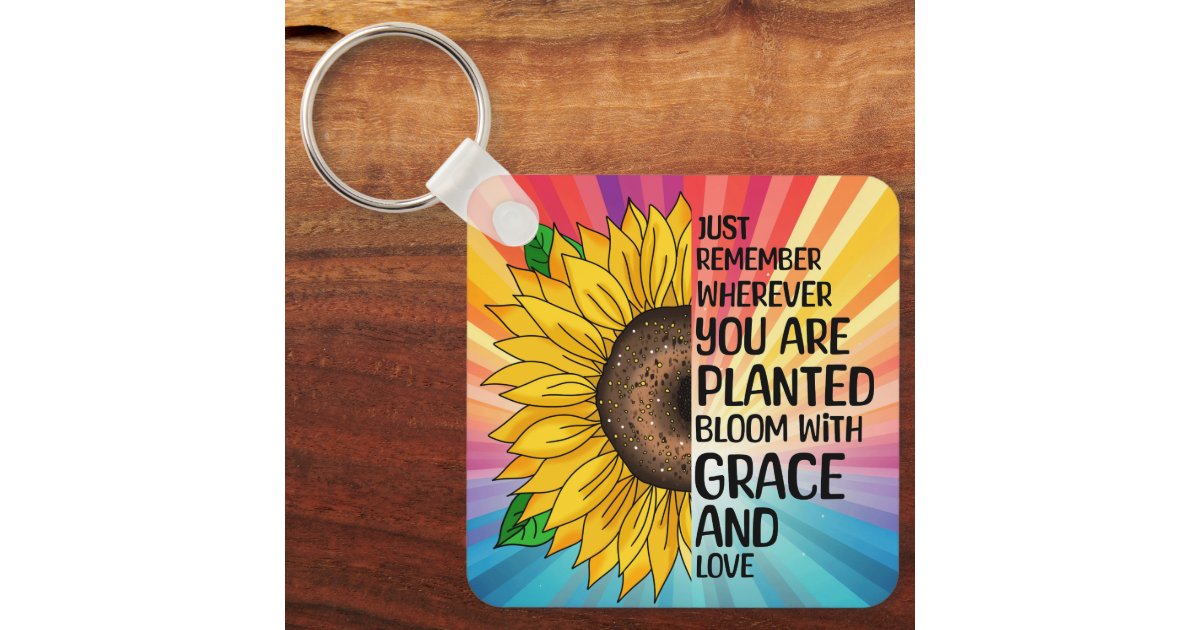 Inspirational Quote and Hand Drawn Sunflower Key Ring | Zazzle