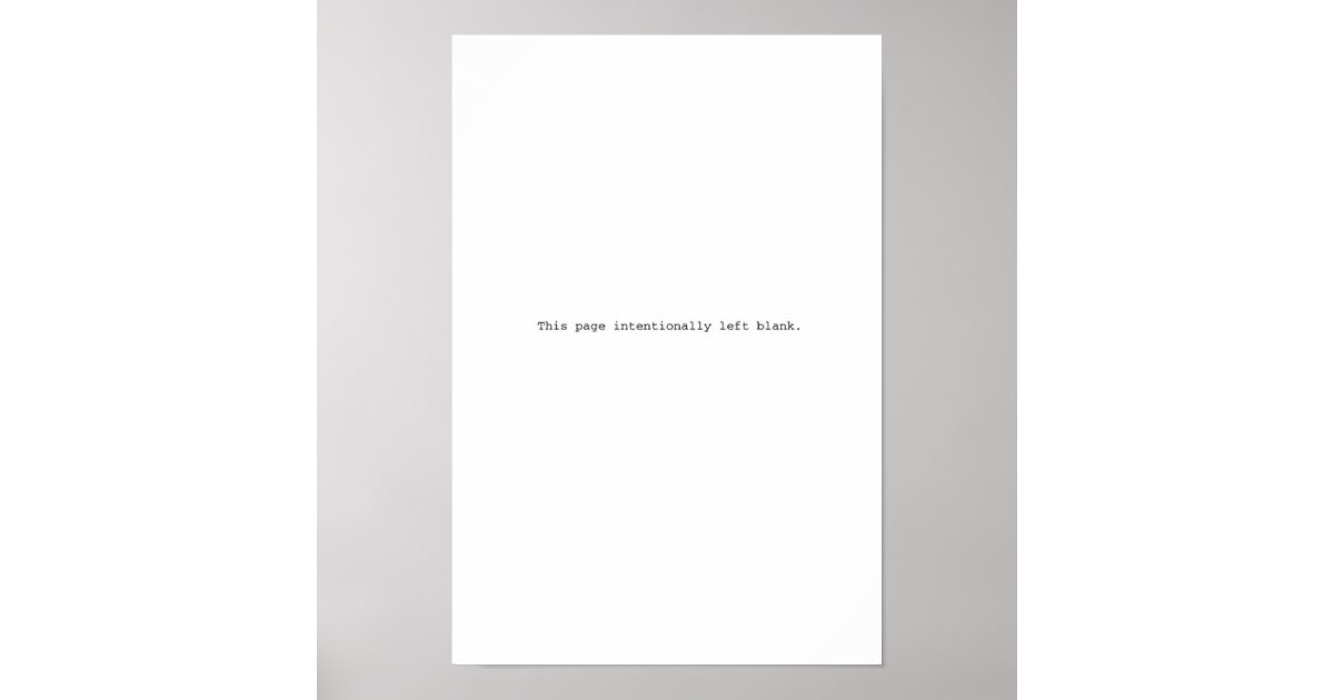 Intentionally left blank poster | Zazzle