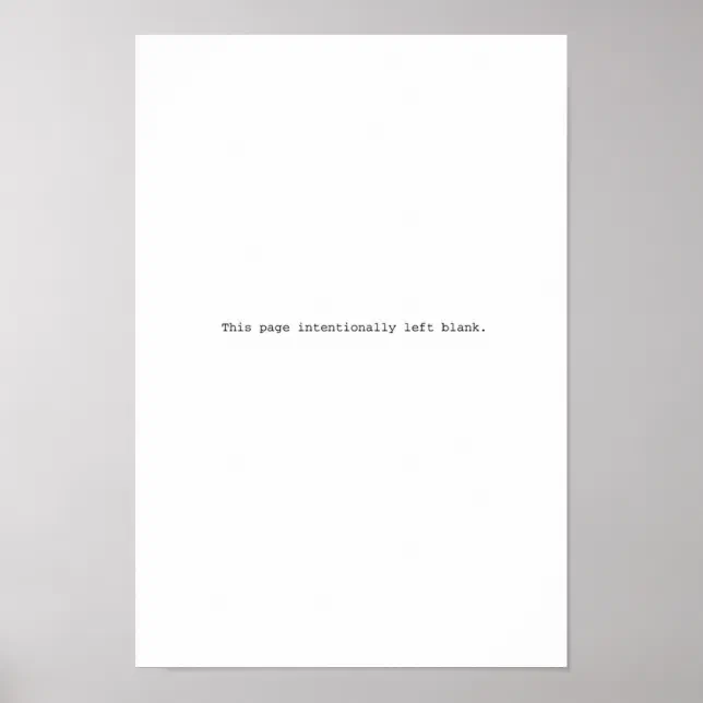 Intentionally left blank poster | Zazzle
