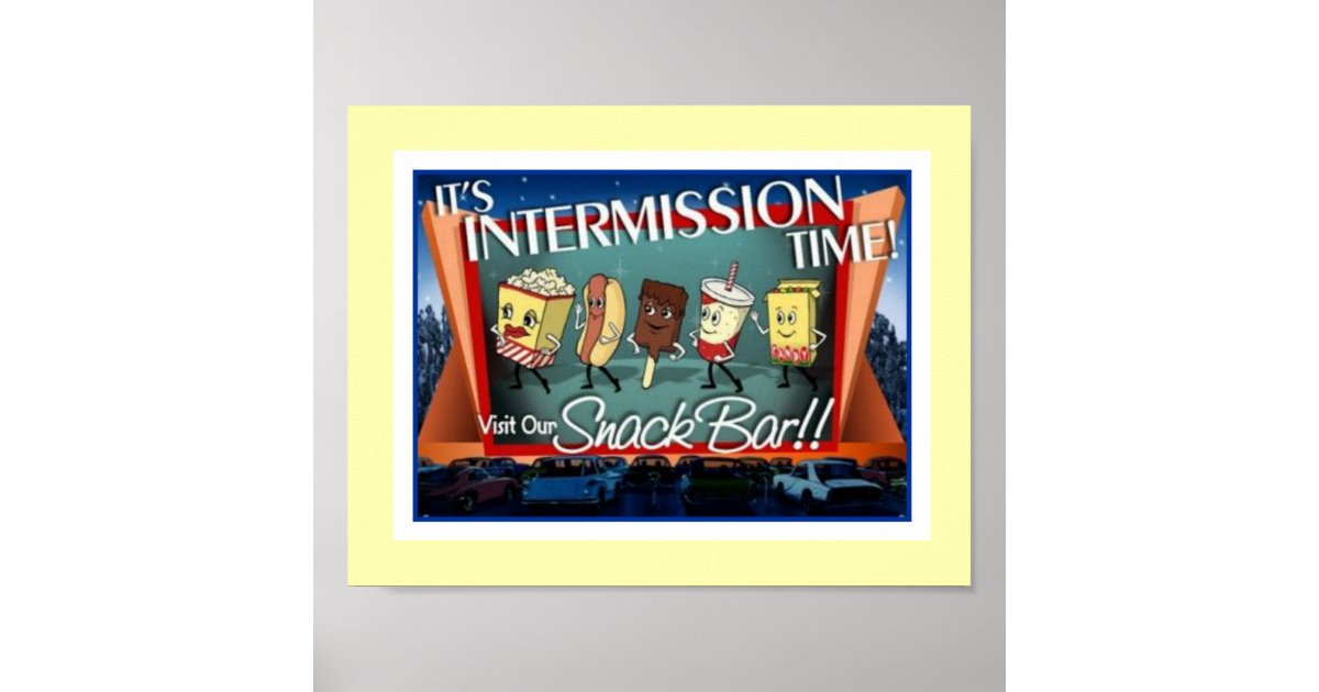 Intermission Snack Bar Poster | Zazzle