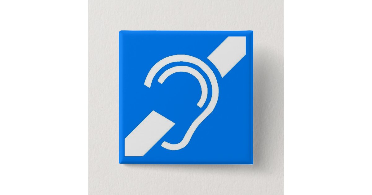 International Symbol for the Deaf 15 Cm Square Badge | Zazzle