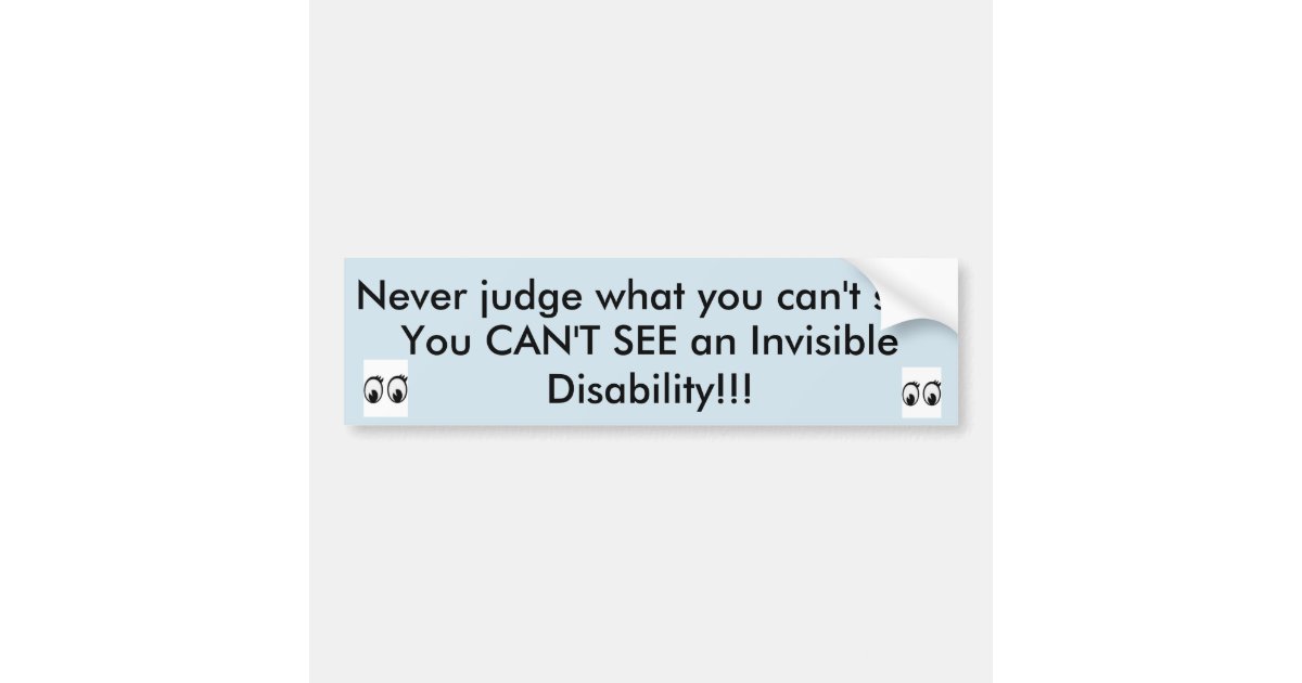 Invisible Disability Awareness Bumper Sticker | Zazzle