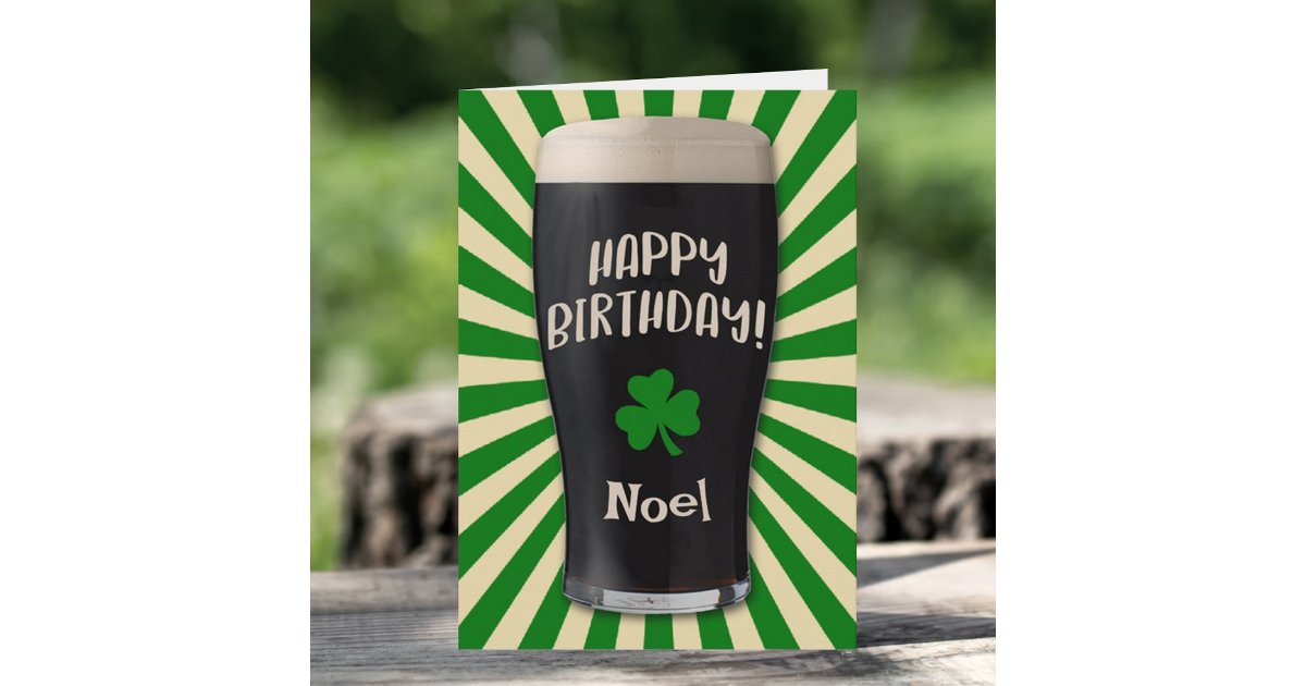 Irish Guinness Pint Happy Birthday Card | Zazzle