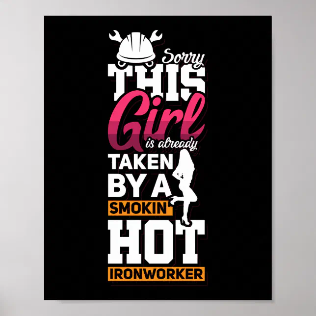 Ironworker Girlfriend Construction Welder Gift Poster | Zazzle