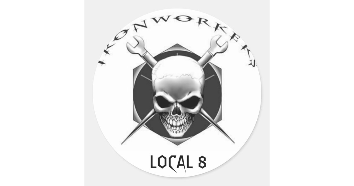 IRONWORKER SKULL Local 8 Classic Round Sticker | Zazzle