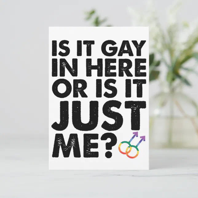 Is It Gay In Here Or Is It Just Me LGBT Pride Thank You Card | Zazzle