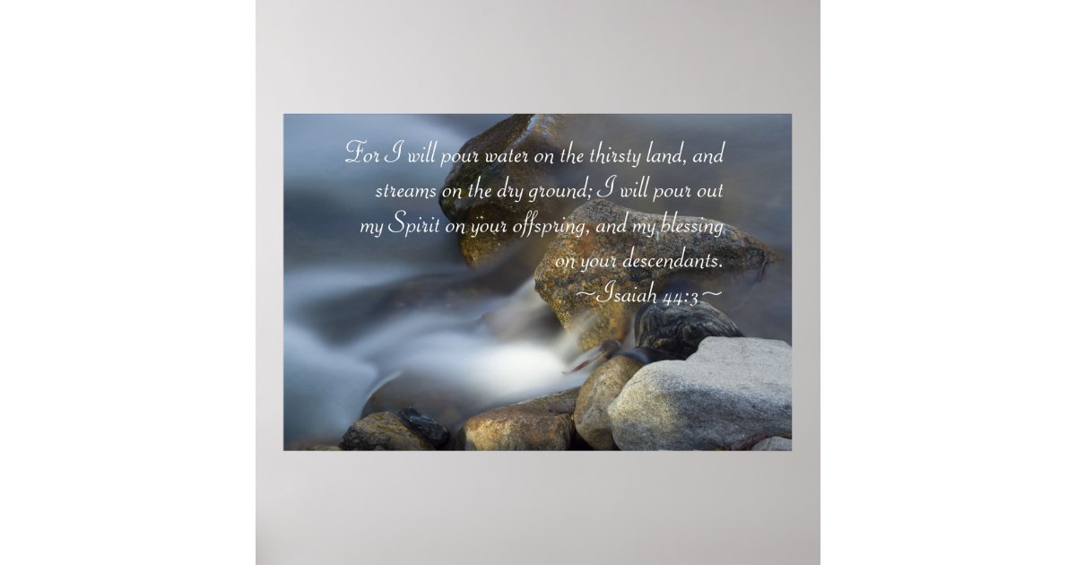 Isaiah 44:3 Poster | Zazzle