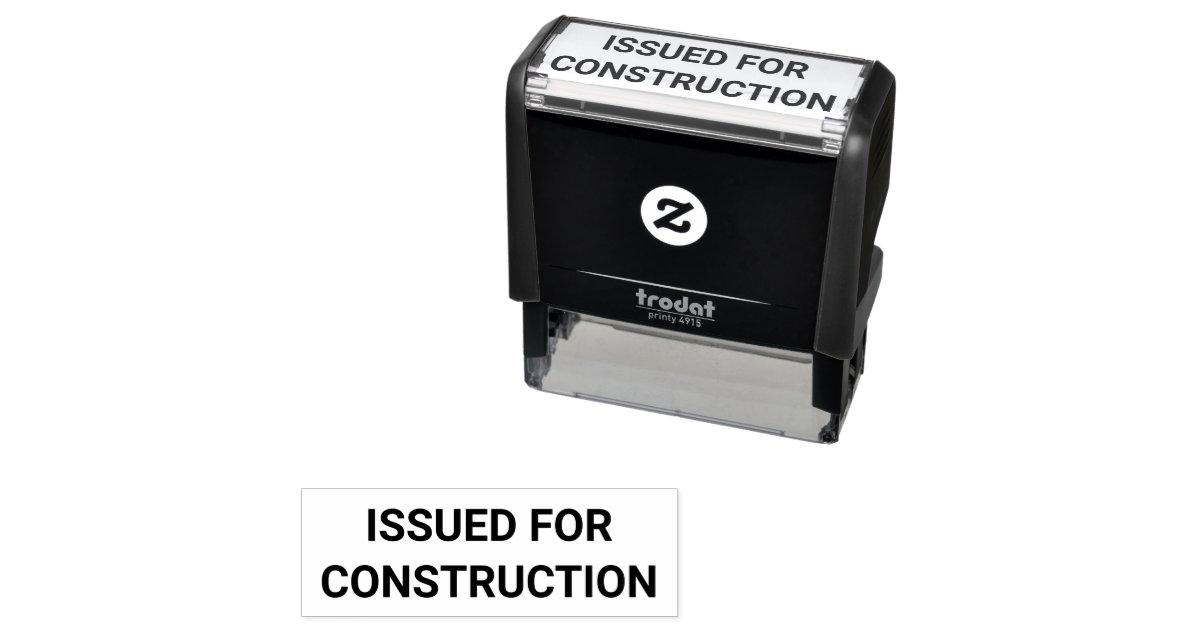 Issued For Construction Self-Inking Stamp | Zazzle