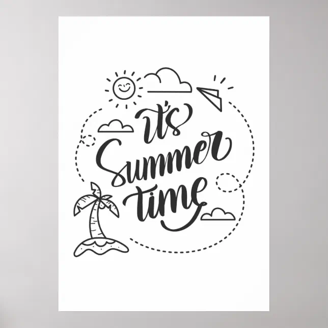 It's Summer Time Poster | Zazzle