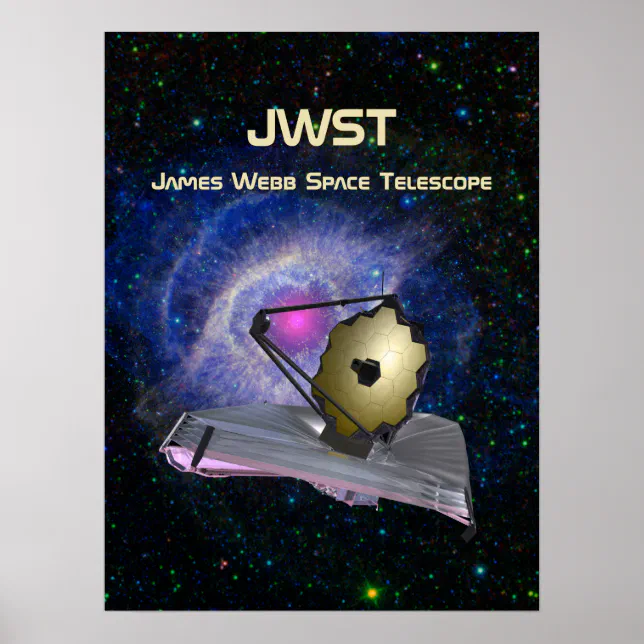 James Webb Space Telescope JWST Poster | Zazzle