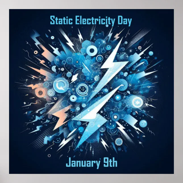 Jan 9th - Static Electricity Day Poster | Zazzle