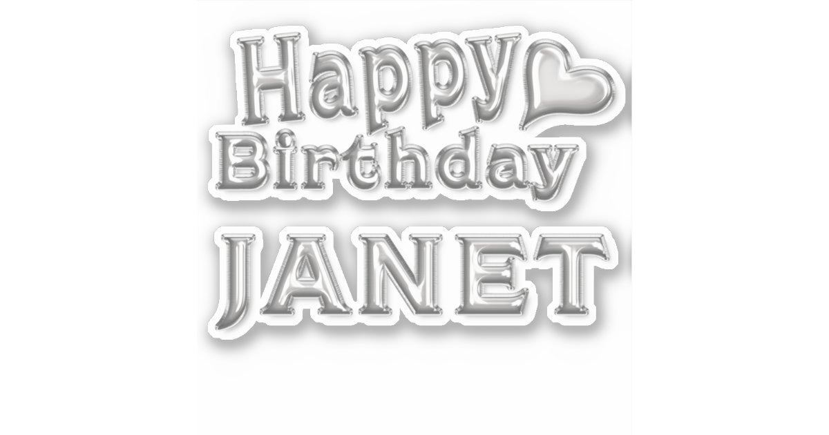 Janet Happy Birthday silver Sticker | Zazzle