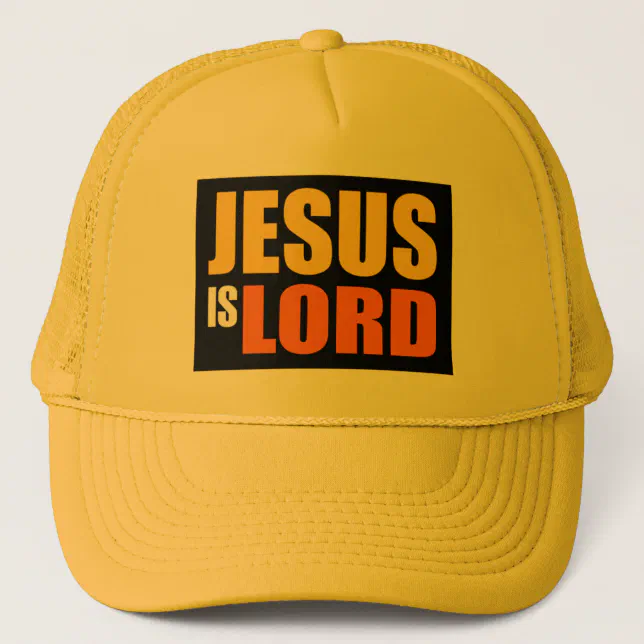 Jesus is Lord YO Trucker Hat | Zazzle