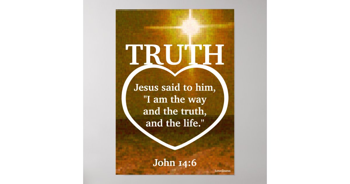 Jesus The Light Of Truth Bible Verse-Customize Poster | Zazzle