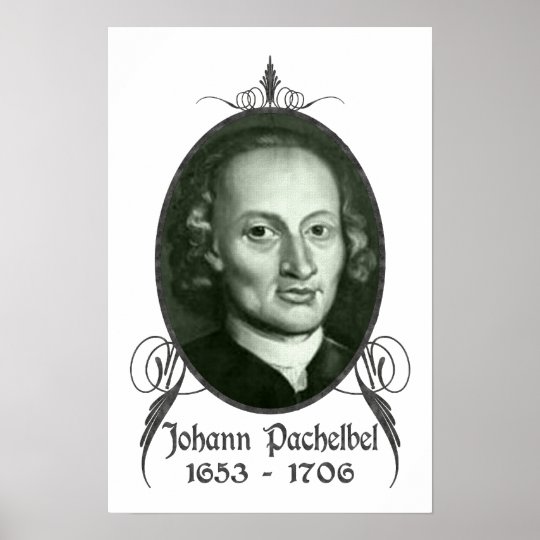 Johann Pachelbel Poster | Zazzle.co.uk