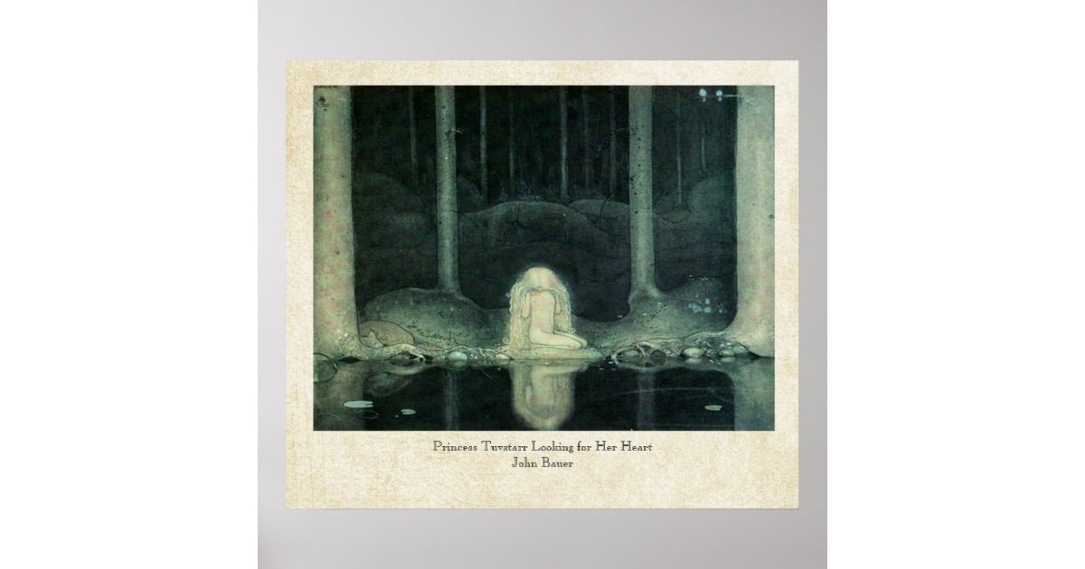 John Bauer Princess Tuvstarr Looking For Her Heart Poster | Zazzle