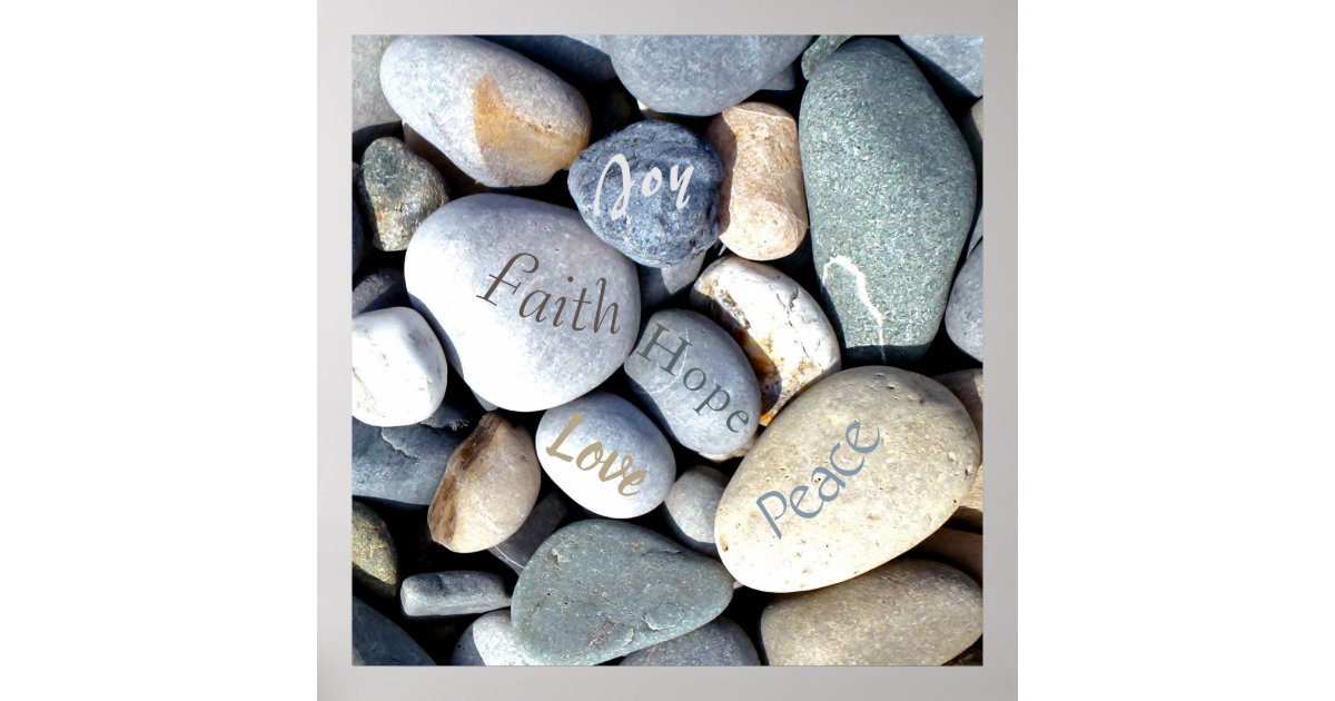 Joy Hope Peace Faith Love Christian Value Pebbles Poster | Zazzle