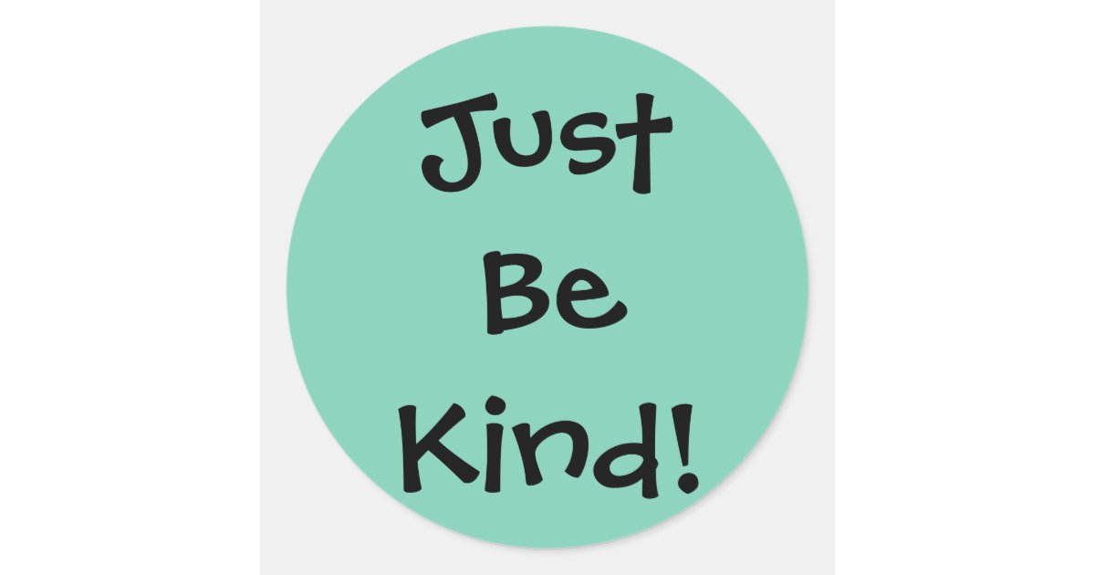 Just Be Kind Sticker Sheet | Zazzle
