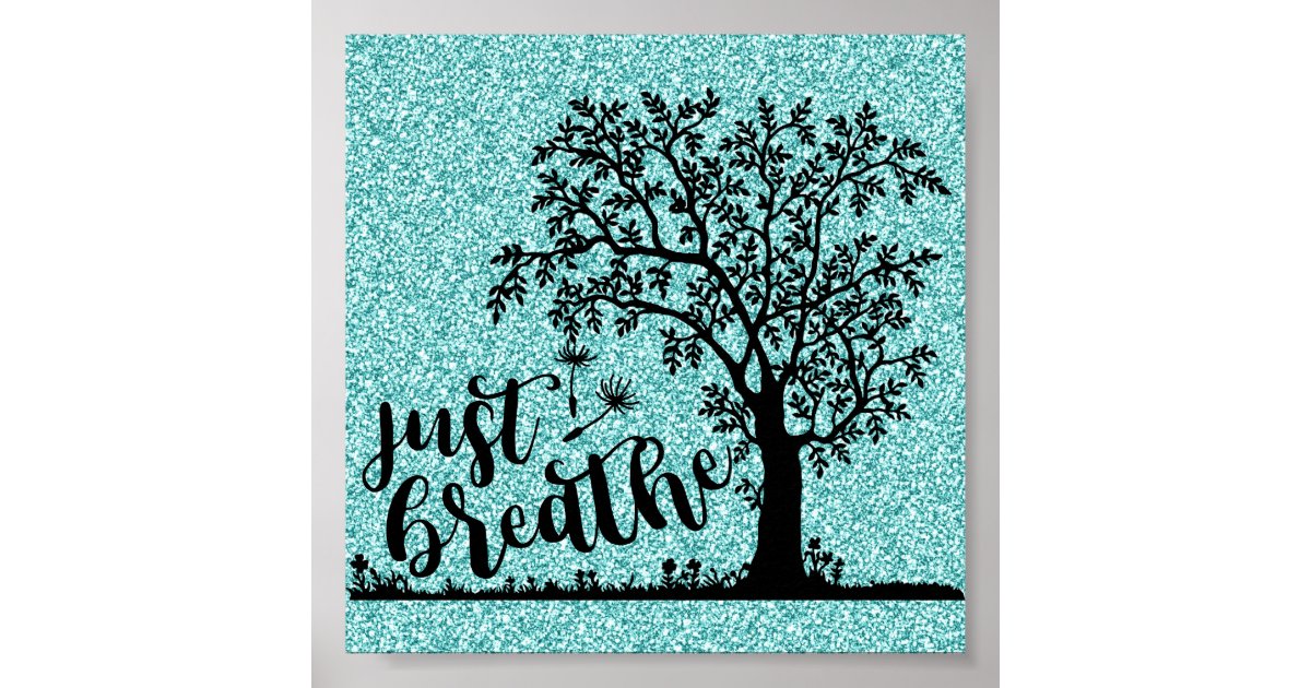 Just Breathe Poster | Zazzle