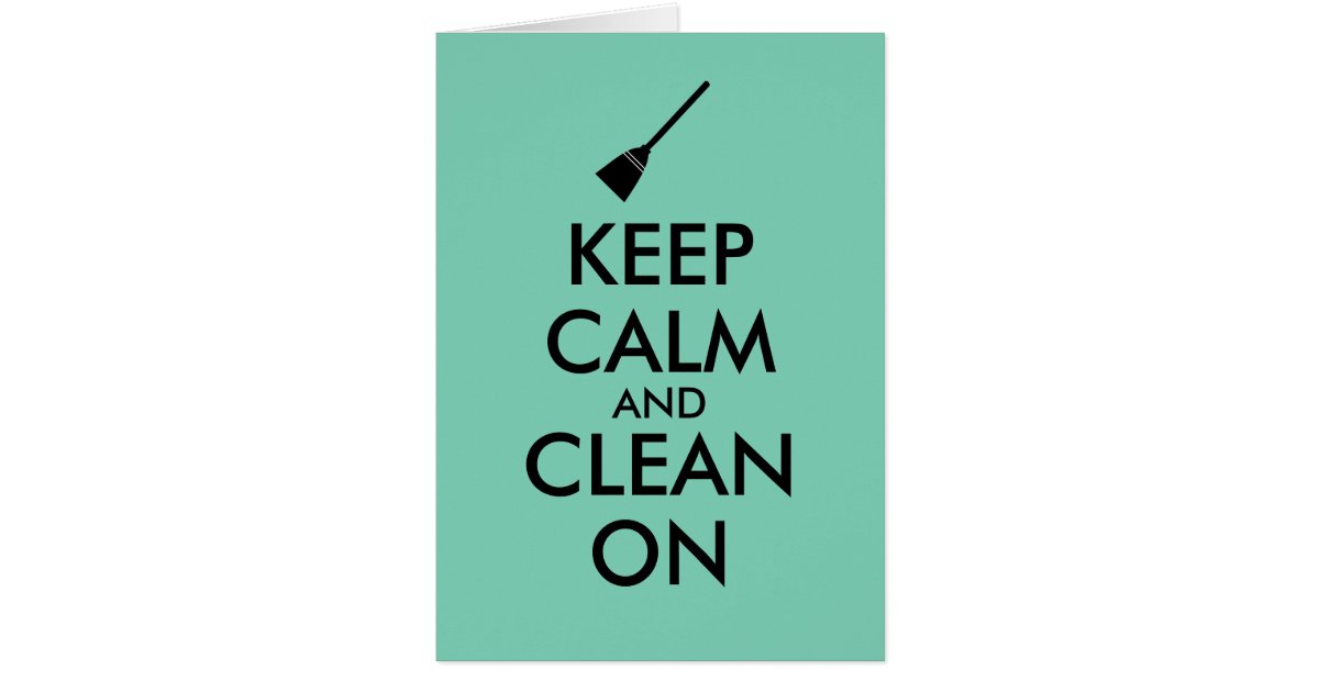 Keep Calm and Clean On Broom Custom | Zazzle